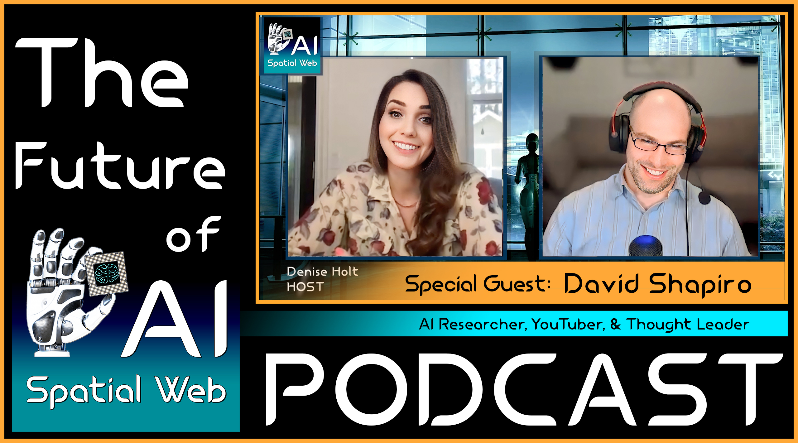 Exploring the Future of AI: New Spatial Web AI Podcast Episode with ...