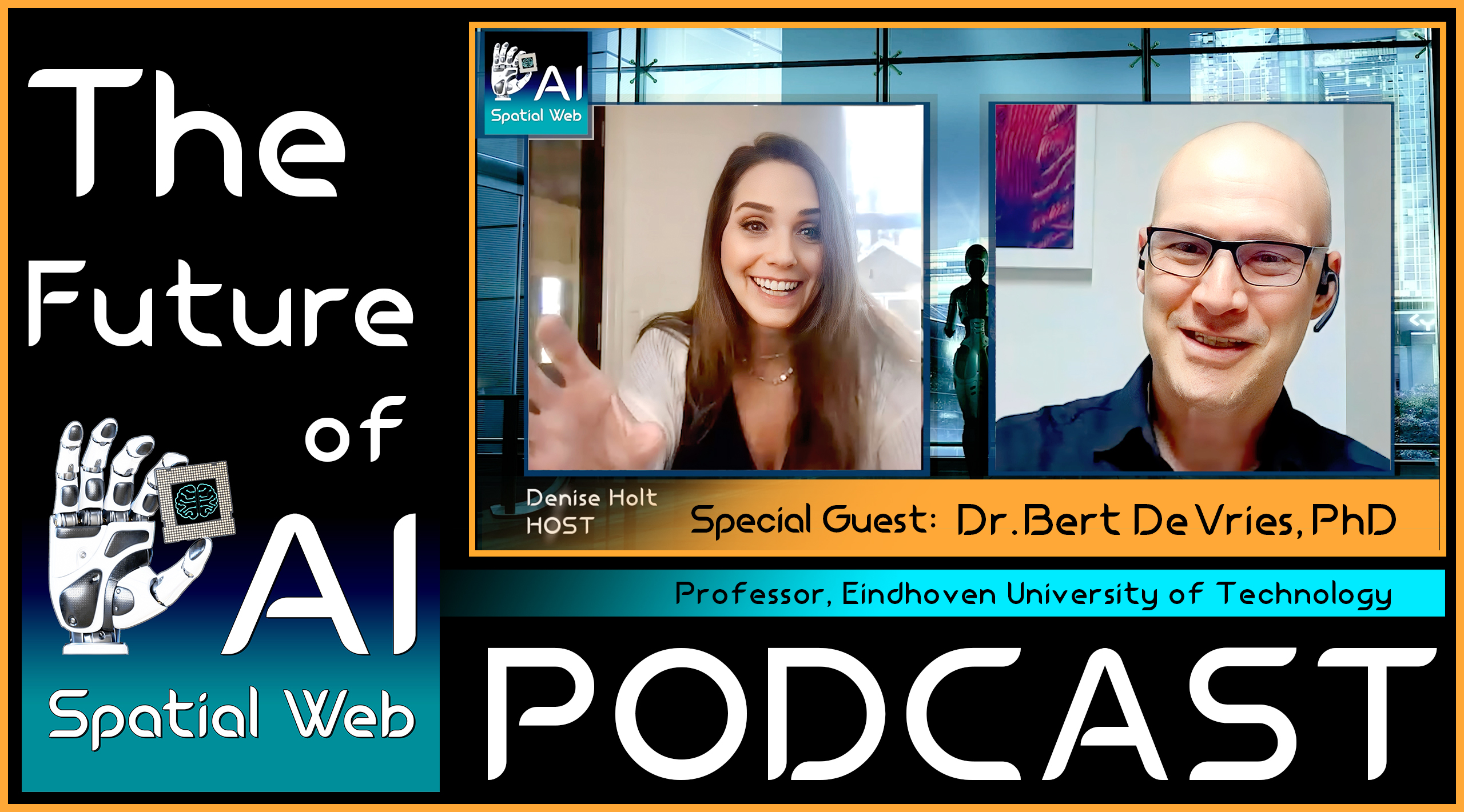 Special Guest: Professor Bert De Vries | Active Inference & First ...