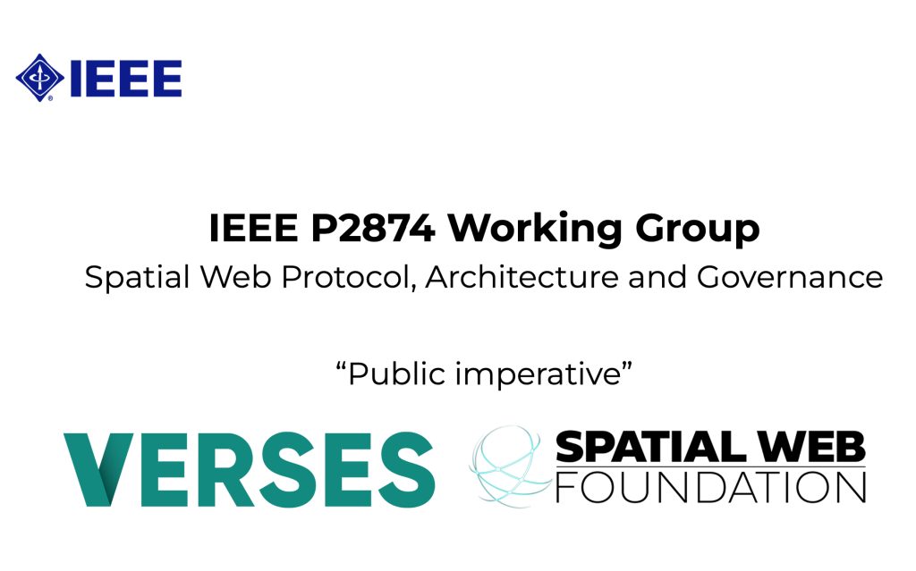 The IEEE Approval of the Spatial Web Global Public Standards: A ...