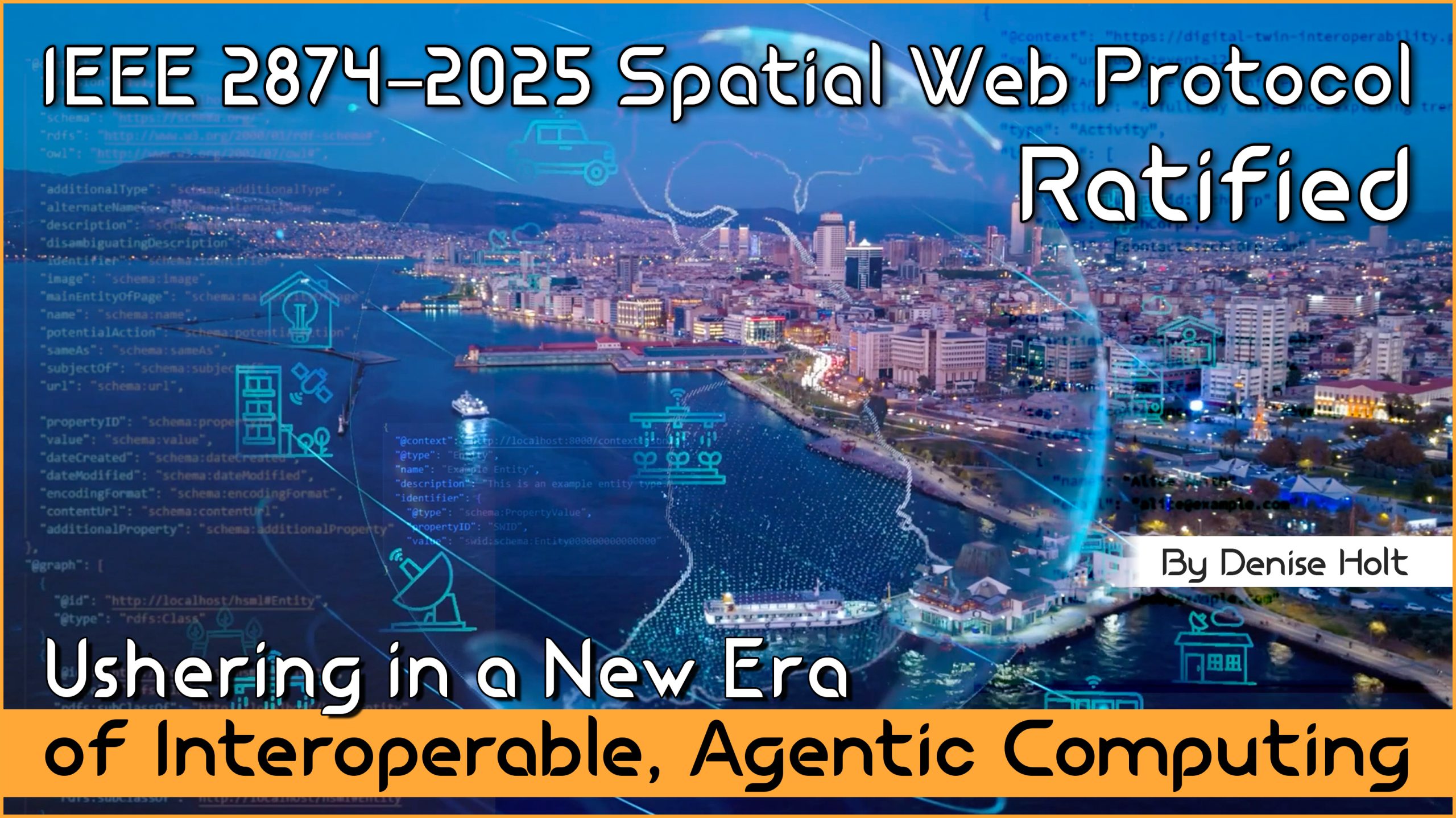 IEEE 2874–2025 Spatial Web Protocol Receives Final Ratification
